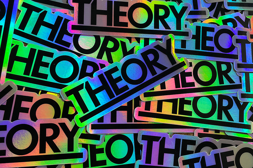 THEORY HOLOGRAPHIC STICKER – Fifteen Distribution